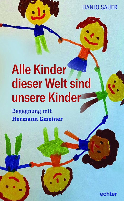 Alle Kinder dieser Welt sind unsere Kinder (ebook), Hanjo Sauer ...