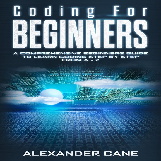 Coding for Beginners, Alexander Cane | 9798882212444 | Boeken | bol