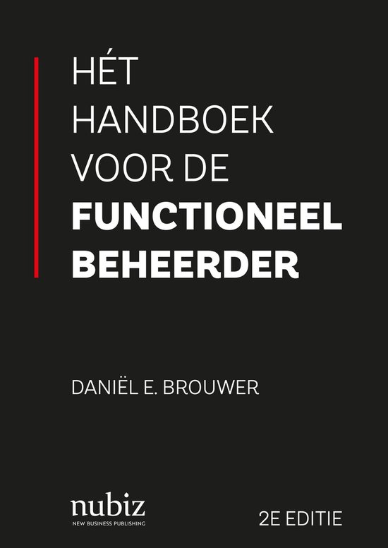 Hét handboek voor de functioneel beheerder, Daniël E. Brouwer | 9789492790477 | Boeken | bol