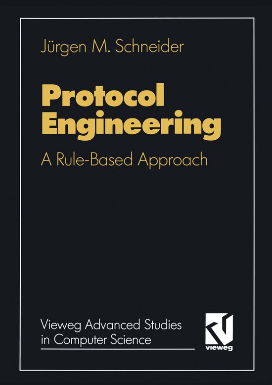 Protocol engineering | 9783528052430 | Jürgen M. Schneider | Boeken | bol