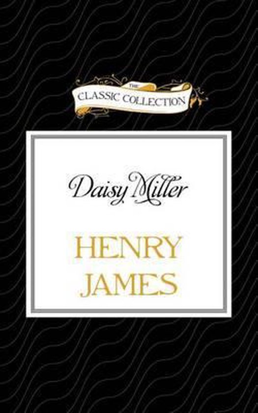 Daisy Miller, Henry James | 9781491578902 | Boeken | bol.com