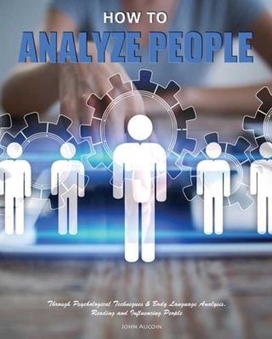 How to Analyze People- How to Analyze People, John Aucoin ...