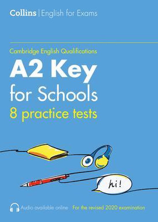 Practice Tests for A2 Key for Schools (KET) (Collins Cambridge English ...
