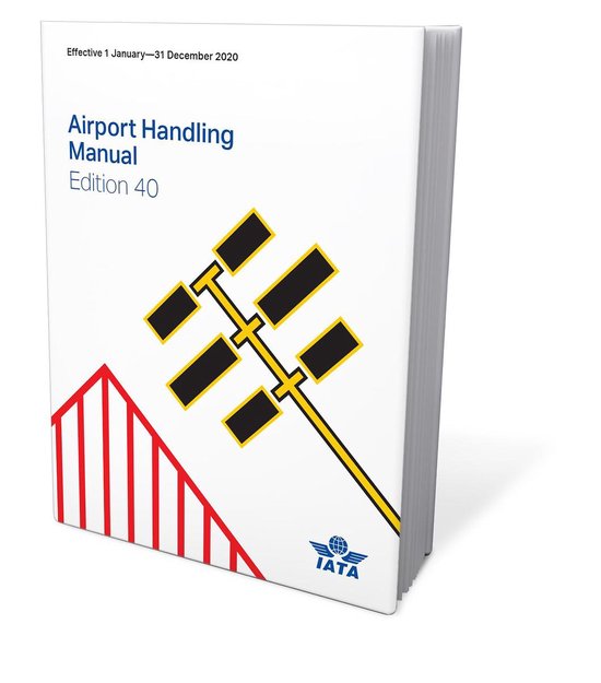 Airport Handling Manual (AHM) 2020, IATA International Air Transport ...