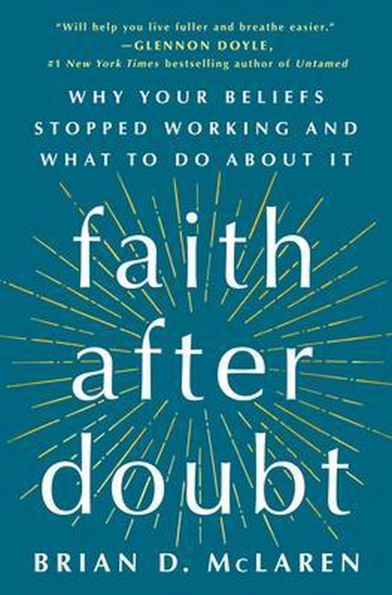 Faith After Doubt Why Your Beliefs Stopped Working and What to Do about ...