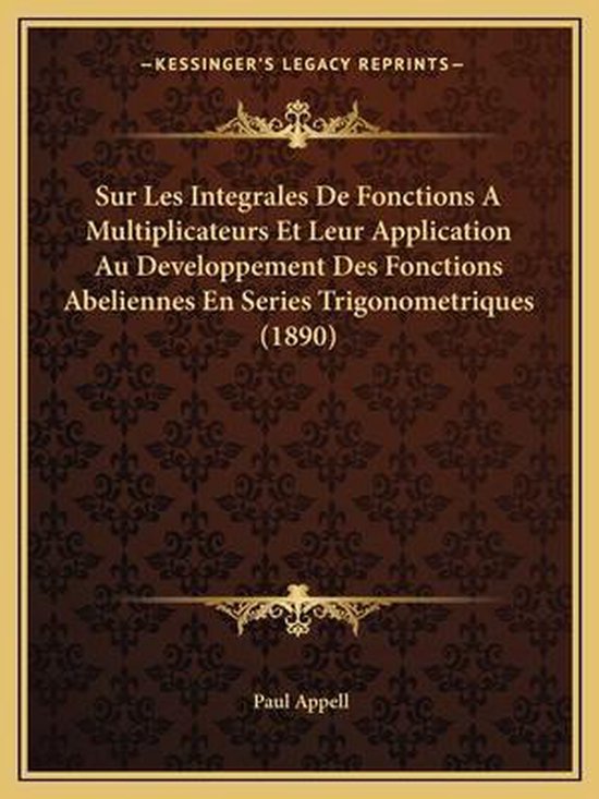Sur Les Integrales de Fonctions a Multiplicateurs Et Leur Application ...
