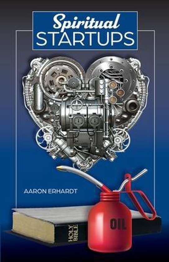 Spiritual Startups, Aaron Erhardt | 9780998607429 | Boeken | bol.com
