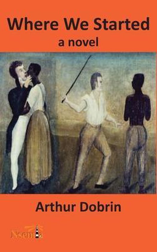 Where we Started | 9781926906911 | Arthur Dobrin | Boeken | bol