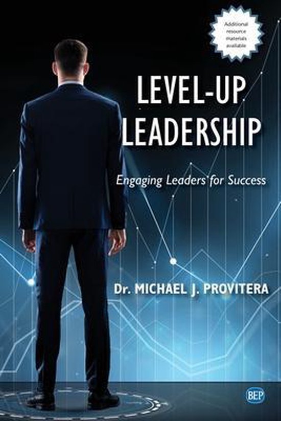 Level-Up Leadership | 9781951527143 | Michael J. Provitera | Boeken | bol