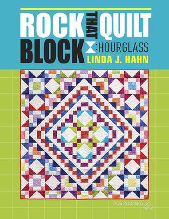 Rock That Quilt Block, Deborah G. Stanley | 9781604604030 | Boeken | bol