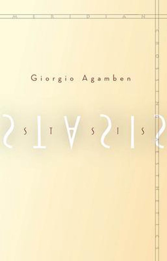 Meridian: Crossing Aesthetics - Stasis (ebook), Agamben Giorgio ...