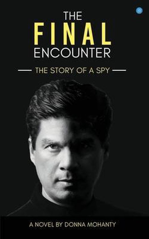 Final Encounter, Donna Mohanty | 9789390034024 | Boeken | bol