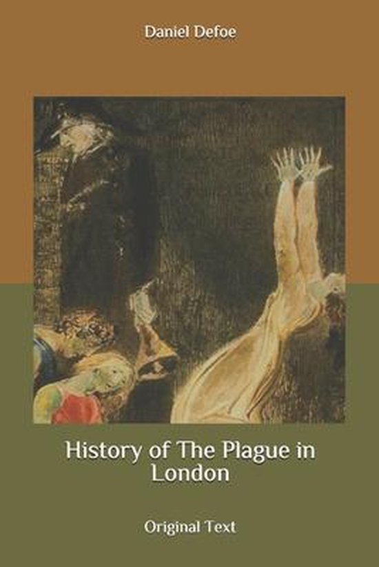 History of The Plague in London, Daniël Defoe | 9798634554914 | Boeken ...