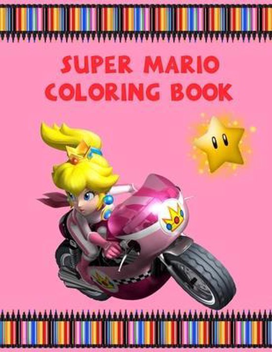 Super Mario Coloring Book, Creative Book | 9798653736803 | Boeken | bol.com