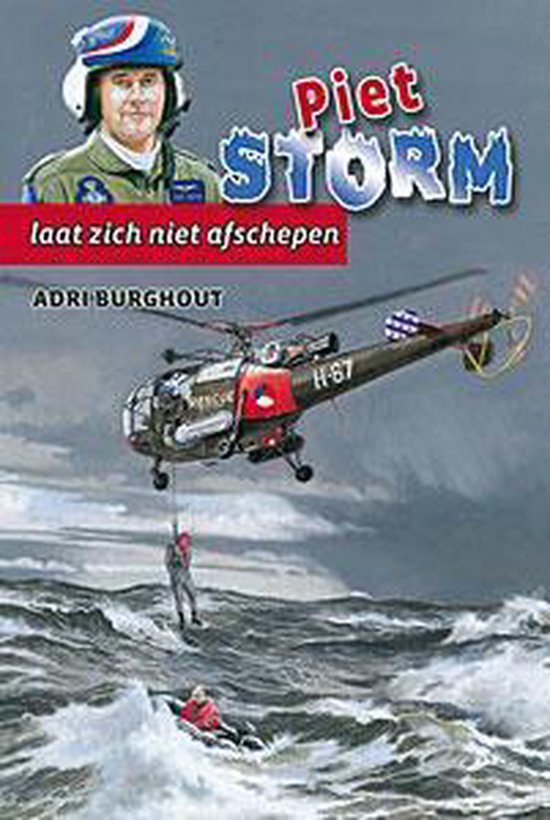 Piet Storm laat zich niet afschepen, Adri Burghout | 9789033125867 ...