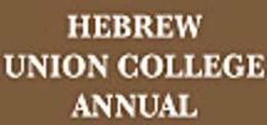 Hebrew Union College Annual | 9780822945109 | Hebrew Union College ...