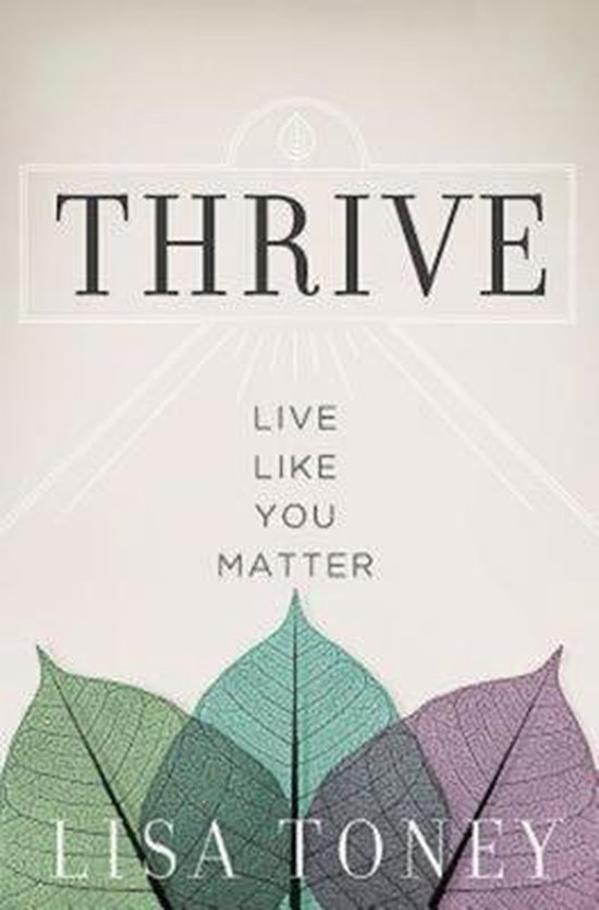 Thrive, Lisa Toney | 9781426756962 | Boeken | bol.com