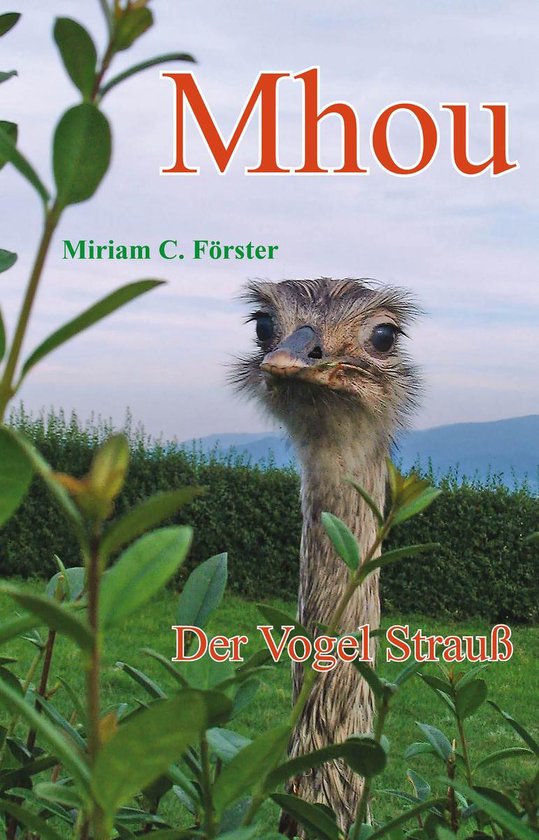 Mhou 1 - Mhou (ebook), Miriam C. Förster | 9783960741831 | Boeken | bol.com