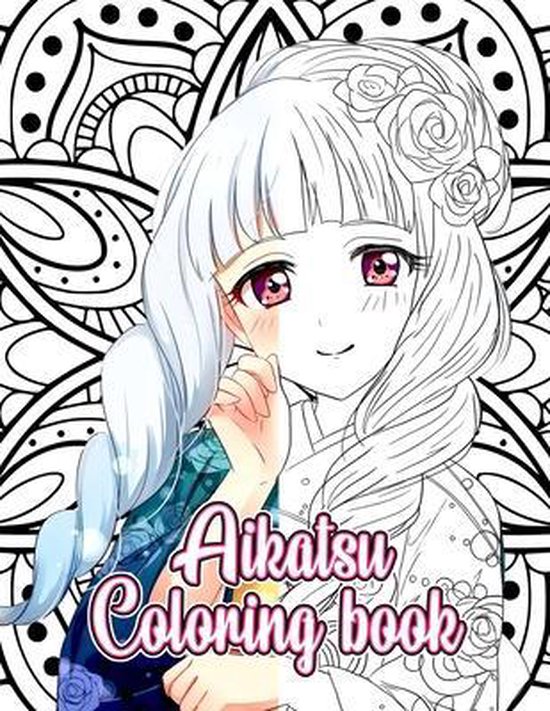Aikatsu Coloring Book, Chris Rothrock | 9798650730415 | Boeken | bol.com