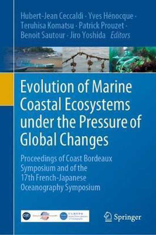 Evolution of Marine Coastal Ecosystems Under the Pressure of Global ...
