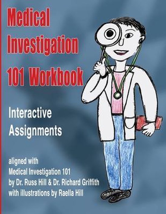 Medical Investigation 101- Medical Investigation 101 Workbook, Richard ...
