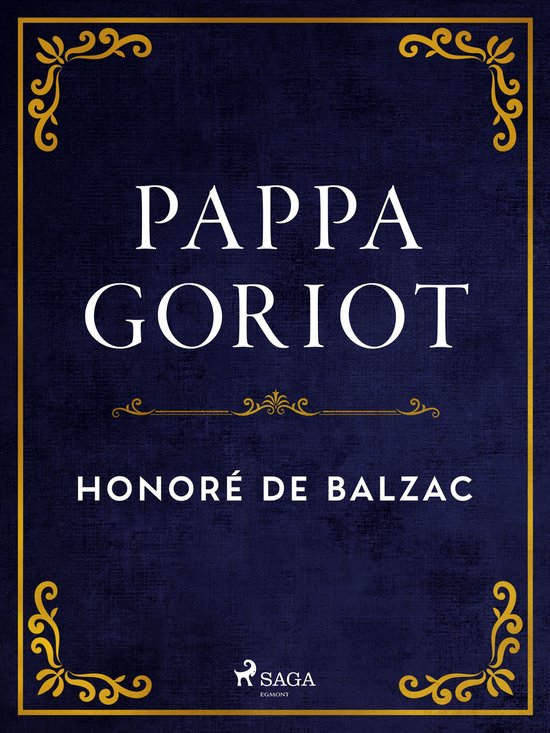 Pappa Goriot (ebook), Honoré de Balzac | 9788727144658 | Boeken | bol
