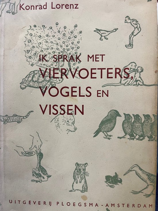 Ik sprak met viervoeters vogels vissen, Konrad Lorenz | 9789021601113 ...