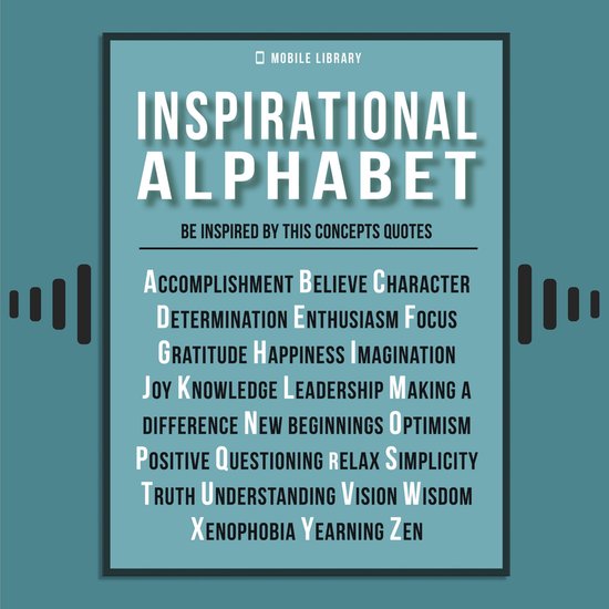 Inspirational Alphabet - Inspirational Quotes And Ideals, Mobile ...