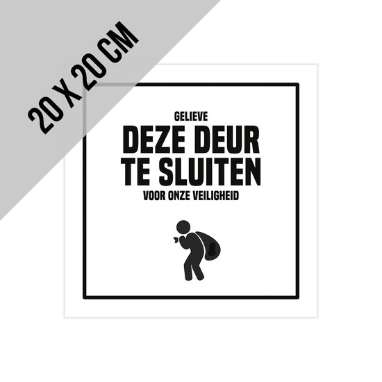 Pictogram/ bord | "Gelieve deze deur te sluiten voor onze veiligheid ...
