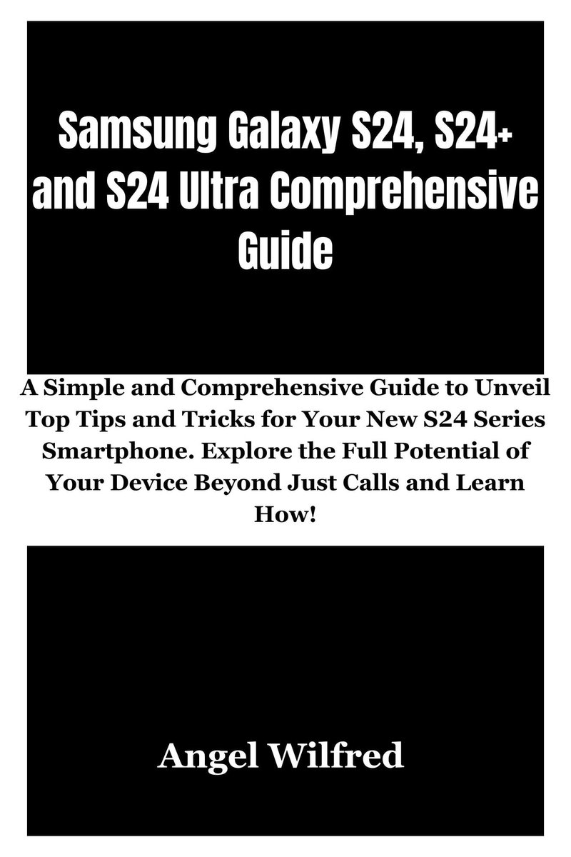 Samsung Galaxy S24, S24+ and S24 Ultra Comprehensive Guide (ebook ...