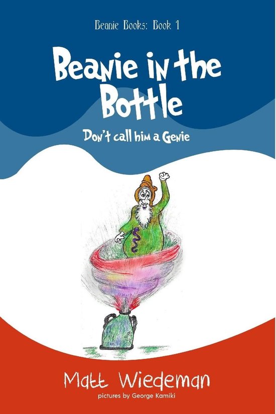 Beanie Books 1 - Beanie In The Bottle (ebook), Matt Wiedeman ...