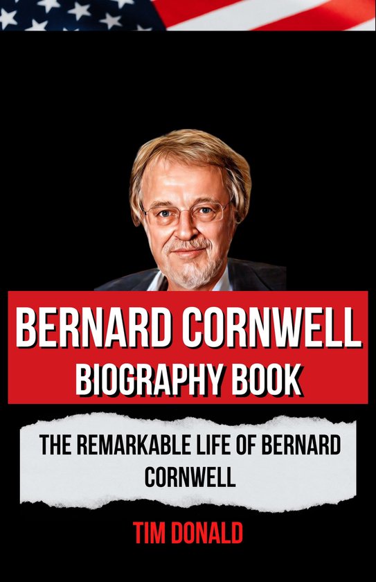 Bernard Cornwell Biography Book (ebook), Tim Donald | 1230007267673 | Boeken | bol