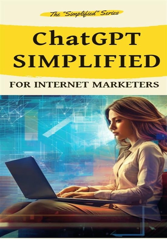 Ai Simplified 2 - ChatGPT Simplified for Internet Marketers (ebook), Raymond Wayne |... | bol