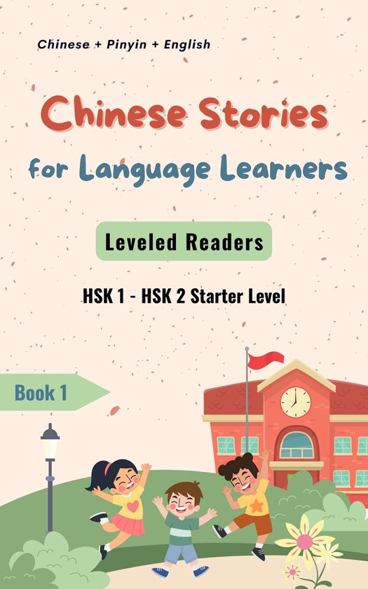 Chinese Leveled Readers - Chinese Stories for Language Learners ...