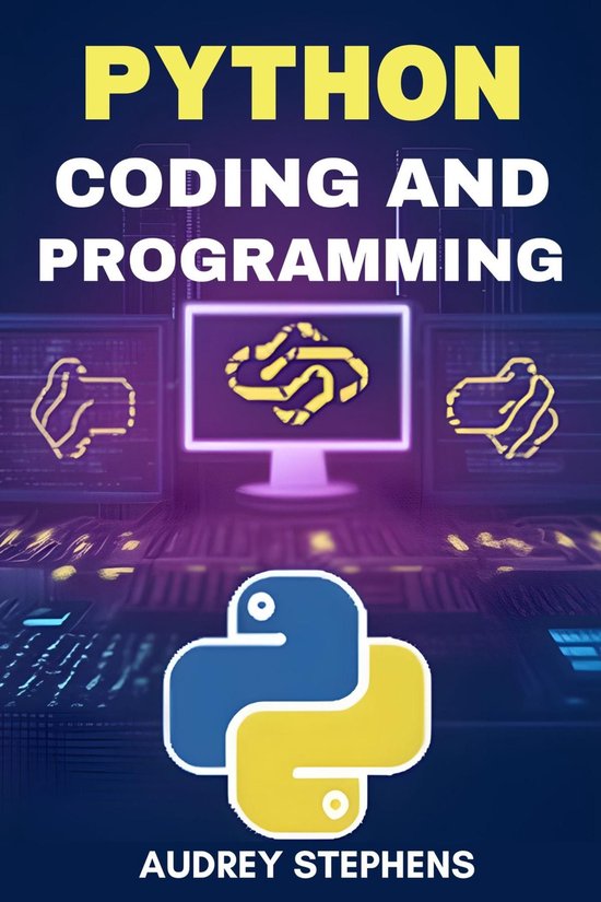 Python Coding And Programming Ebook Audrey Stephens 9783988316707 1035