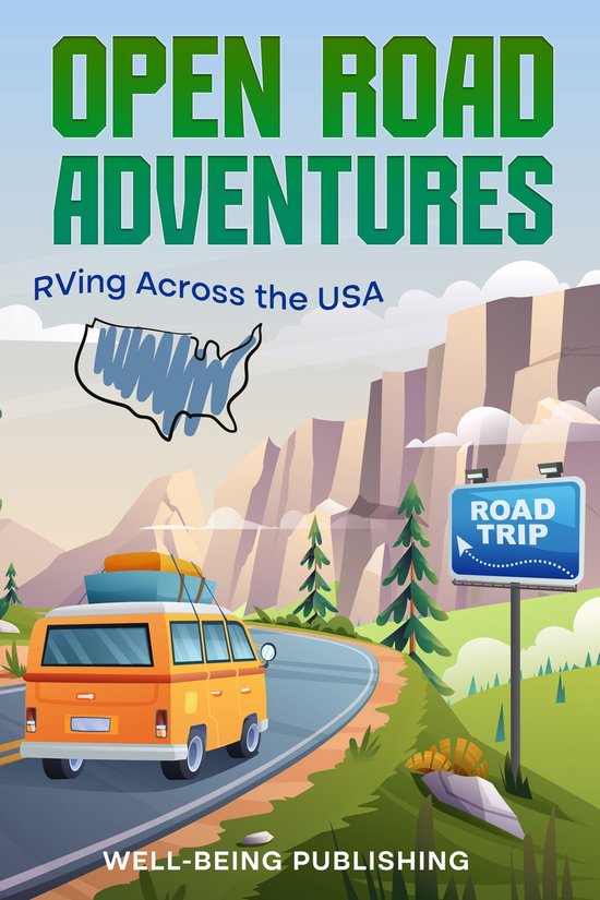 Open Road Adventures (ebook), Well-Being Publishing | 9781456645793 ...