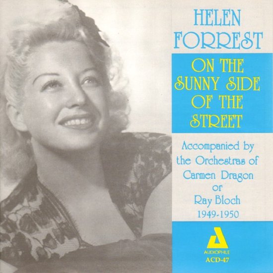 Helen Forrest Accompanied By Carmen Dragon Orchestra - On The Sunny ...