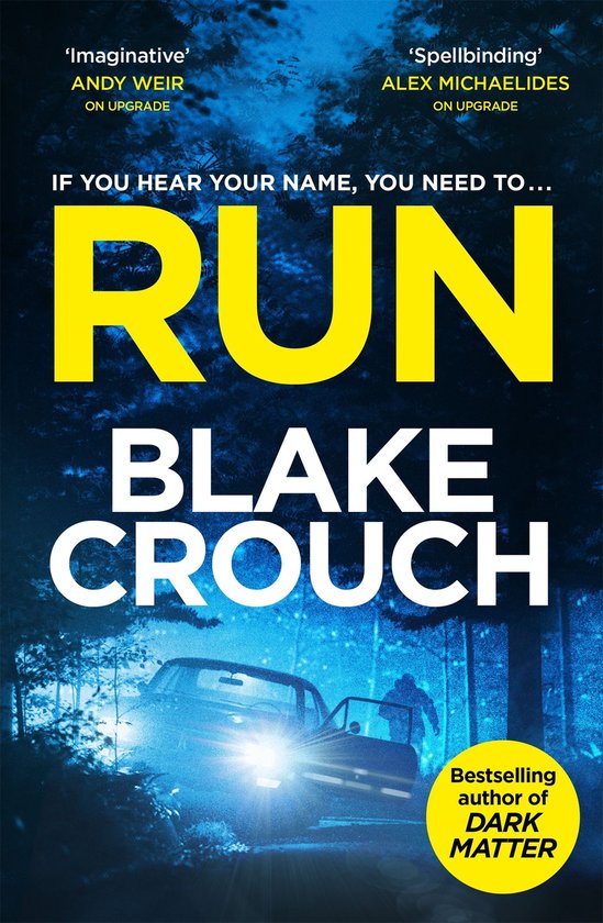 Run (ebook), Blake Crouch | 9781035044689 | Boeken | bol