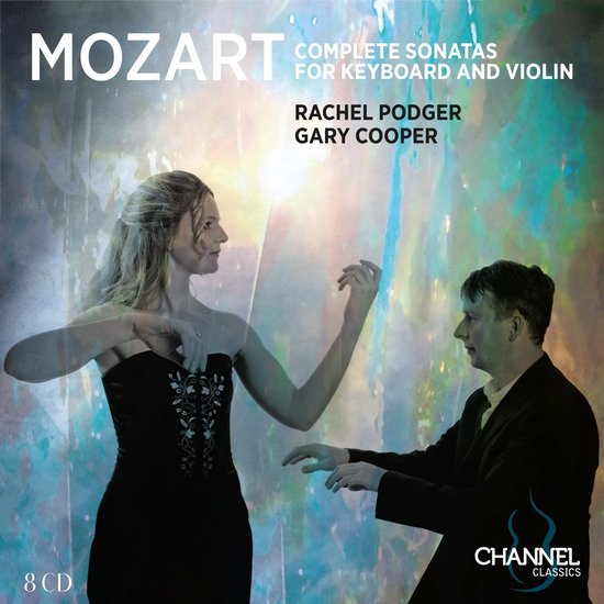 Rachel Podger & Gary Cooper - Mozart: Complete Sonatas For Keyboard And ...