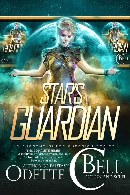 Supreme Outer Guardians 1 - Star's Guardian: The Complete Series (ebook ...