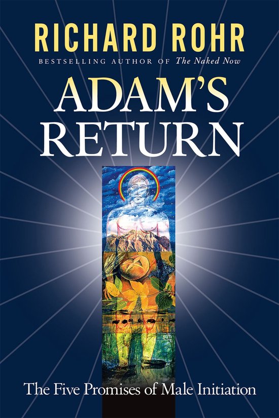Adam's Return (ebook), Richard Rohr | 9780824524982 | Boeken | bol