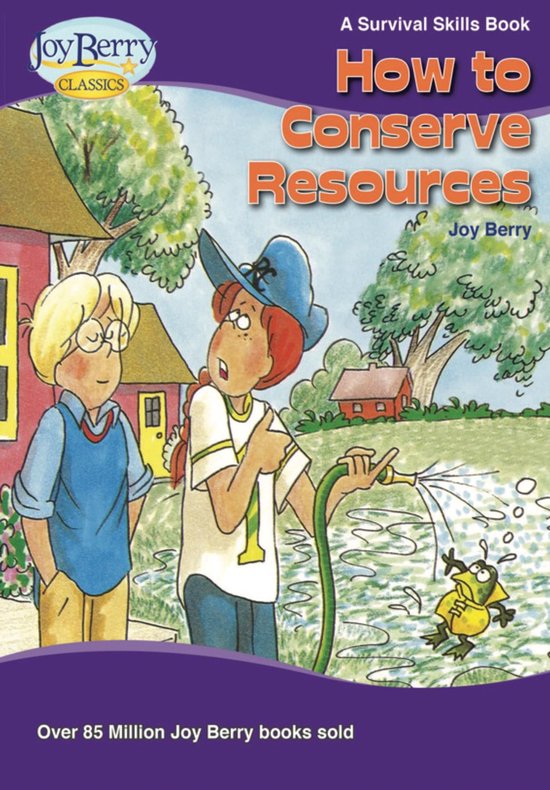How to Conserve Resources (ebook), Joy Berry | 9798886212631 | Boeken | bol