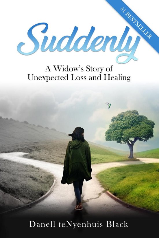 Suddenly: A Widow’s Story of Unexpected Loss and Healing (ebook ...