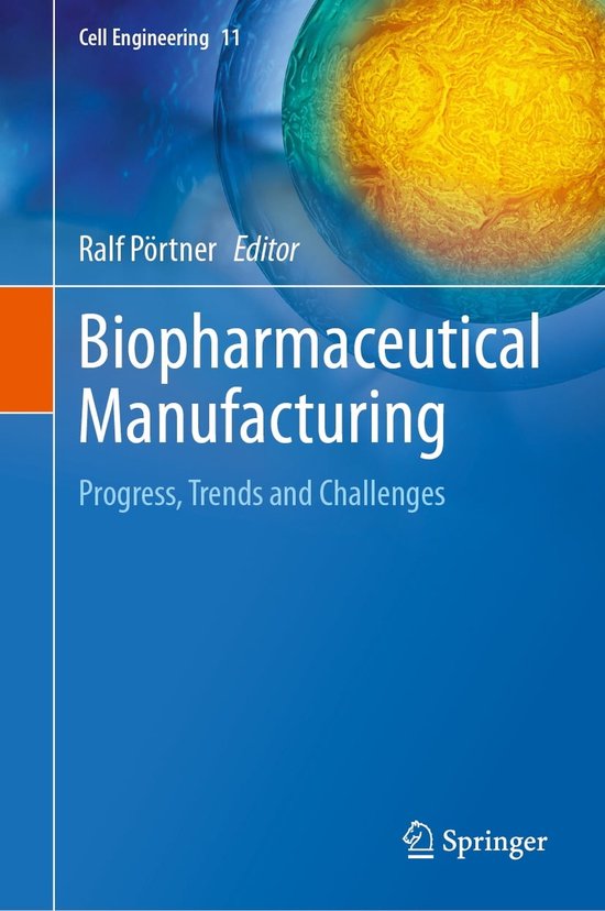 Cell Engineering 11 - Biopharmaceutical Manufacturing (ebook ...