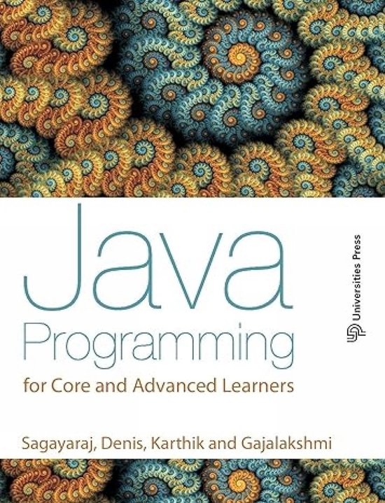 Java Programming for Core and Advanced Users, Denis Sagayaraj | 9789386235329 | Boeken | bol