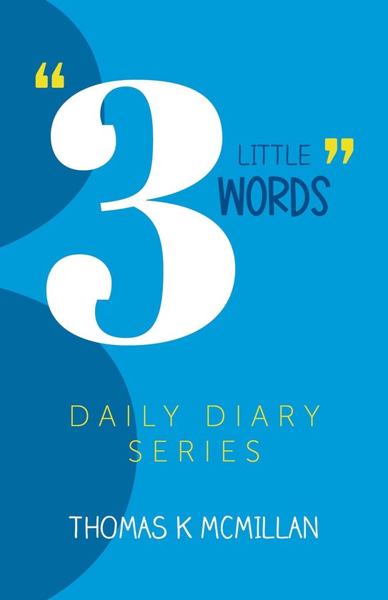 3 Little Words (ebook), Thomas K McMillan | 9781916981447 | Boeken | bol