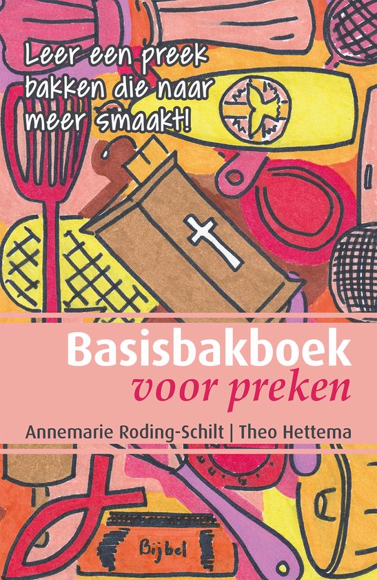 Basisbakboek voor preken, Theo Hettema | 9789075569933 | Boeken | bol