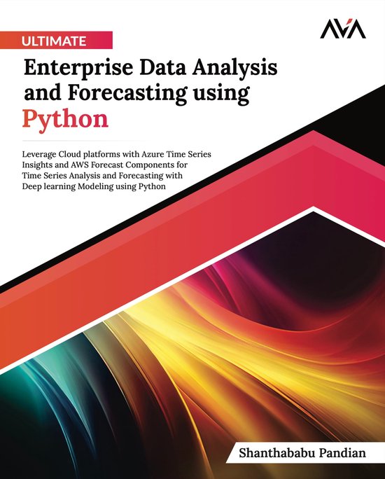 Ultimate Enterprise Data Analysis And Forecasting Using Python Ebook 8258