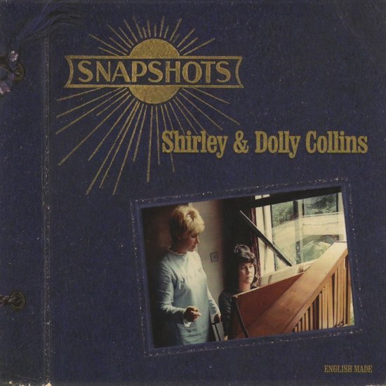Shirley & Dolly Collins - Snapshots (CD), Shirley & Dolly Collins ...