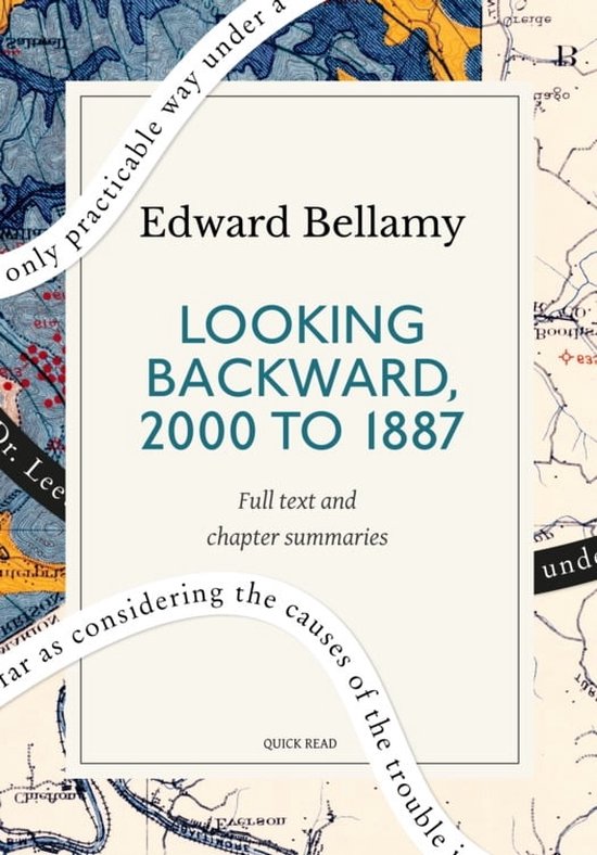 Looking Backward, 2000 to 1887: A Quick Read edition (ebook), Quick ...